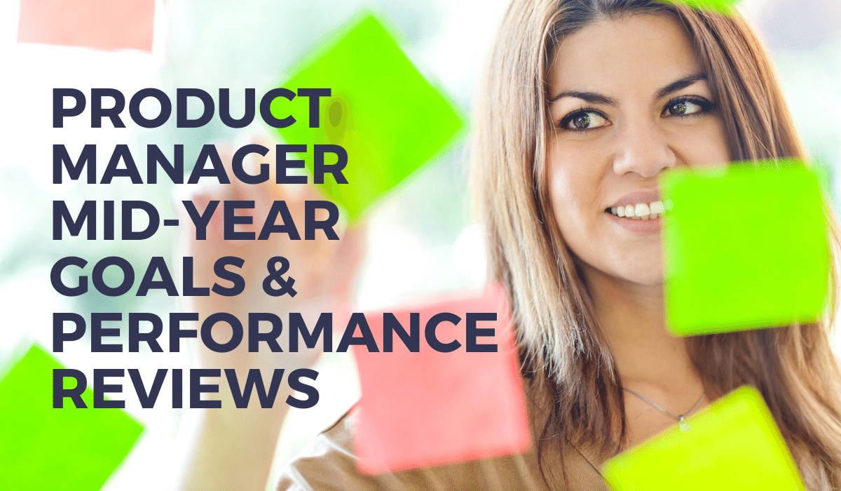 Product Management Goals: A Mid-Year Review Guide - updated for 2024 ...